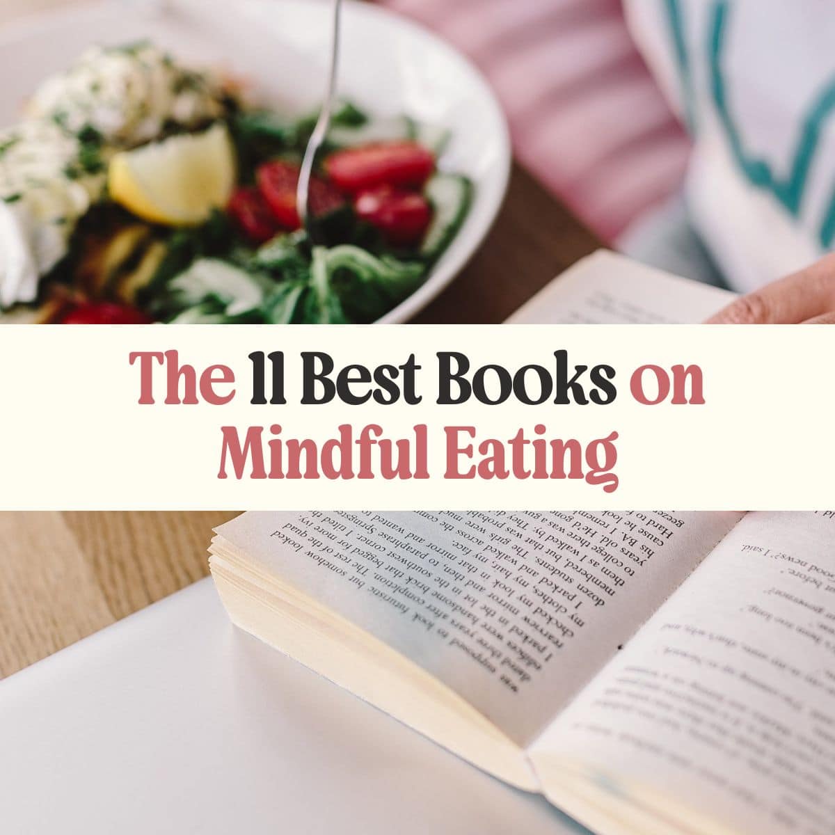 The 11 Best Books on Mindful Eating in 2023 - Graciously Nourished